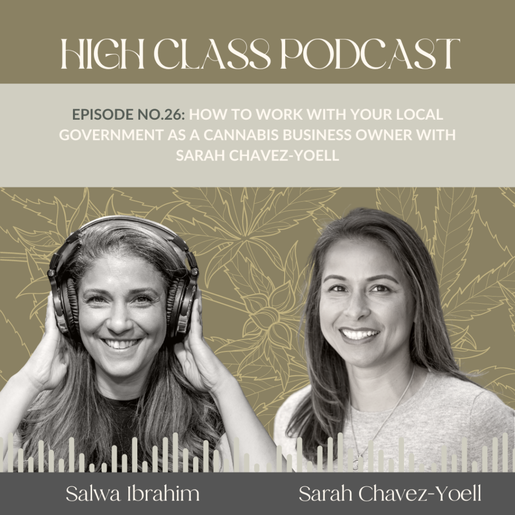 How to Work with Your Local Government as a Cannabis Business Owner with Sarah Chavez-Yoell ...